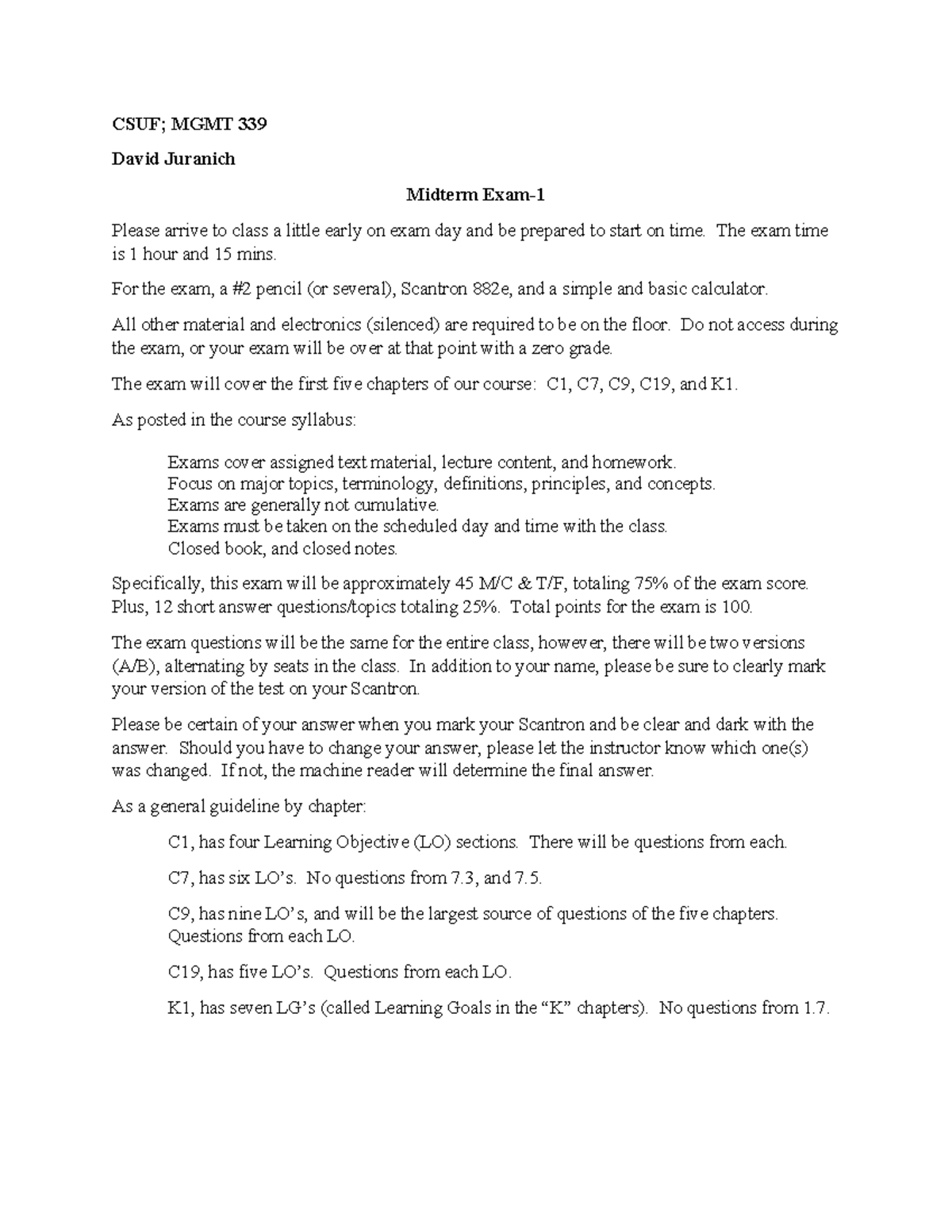 Exam 1 doc - Exam 1 Study prep - CSUF; MGMT 339 David Juranich Midterm Exam- Please arrive to ...