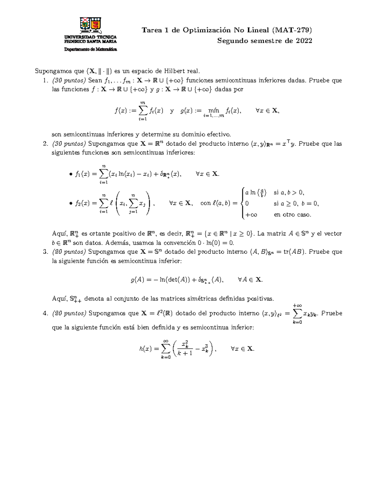 Tarea 1 MAT-229 2022-2 - Tarea 1 de Optimizaci ́on No Lineal (MAT-279) Segundo semestre de 2022 ...