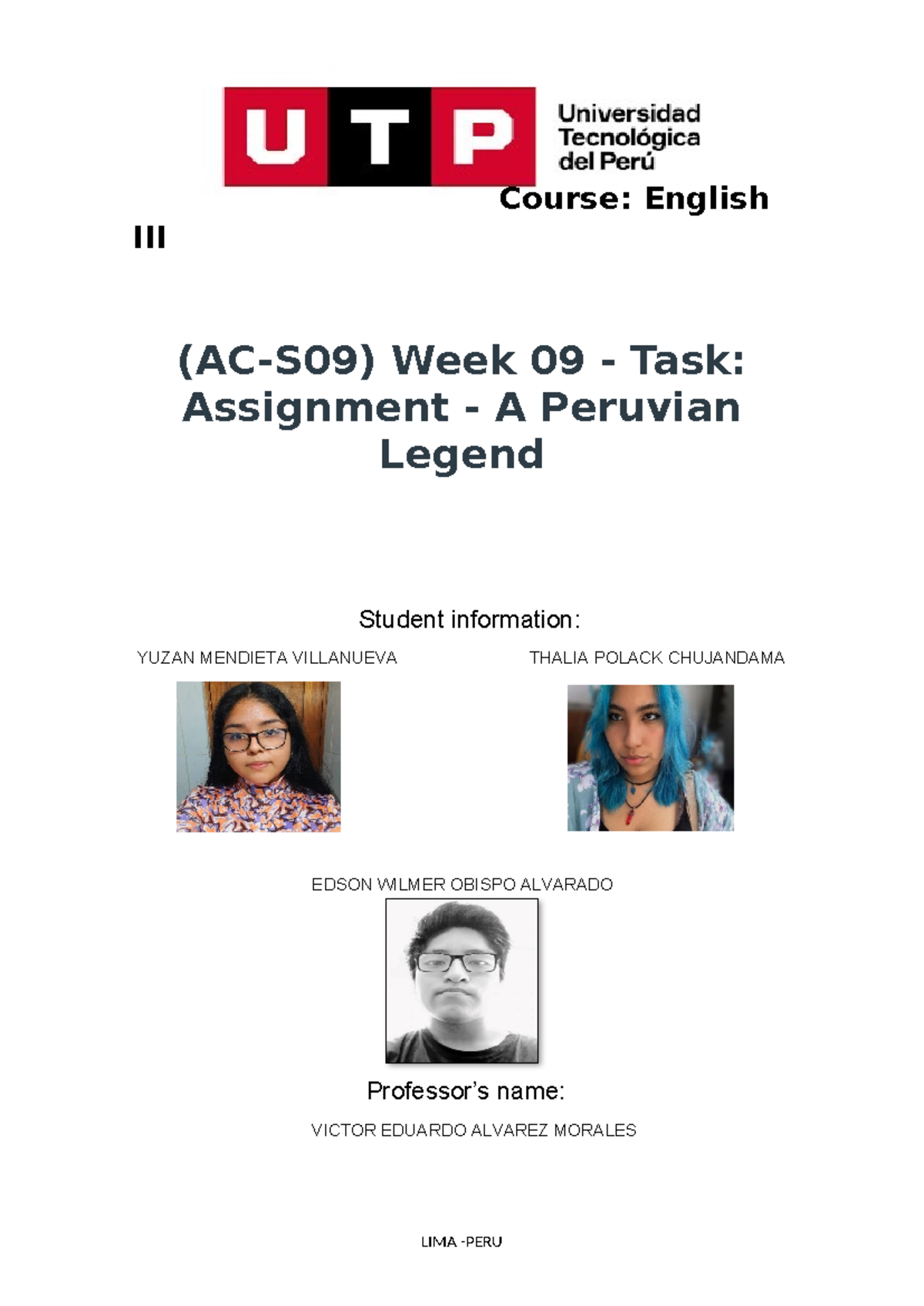 S09 9 Assignment A Peruvian Legend - Course: English III (AC-S09) Week 09 - Task: Assignment - A ...