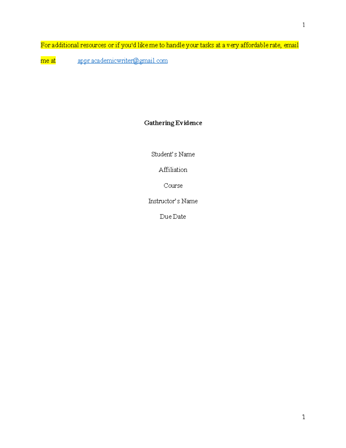 2-1 Discussion. Gathering Evidence - For additional resources or if you'd like me to handle your ...