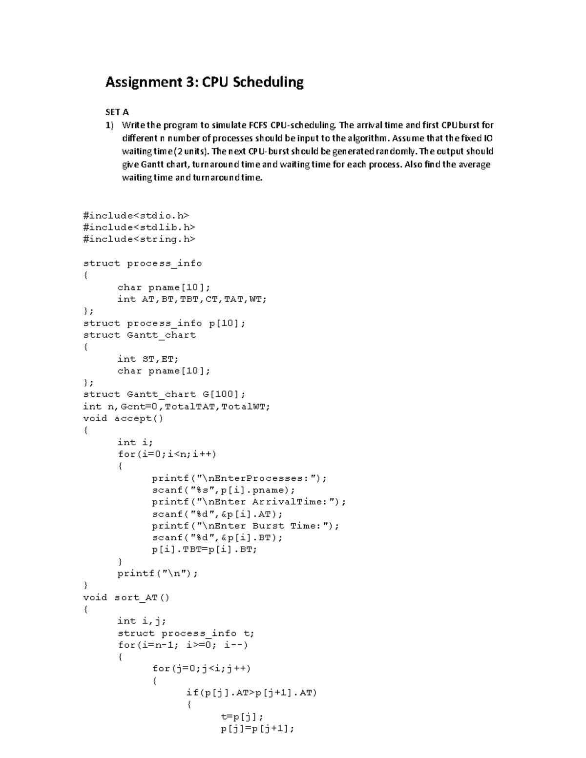 OS practical 3 - Pratical prepration - Assignment 3: CPU Scheduling SET A Write the program to ...