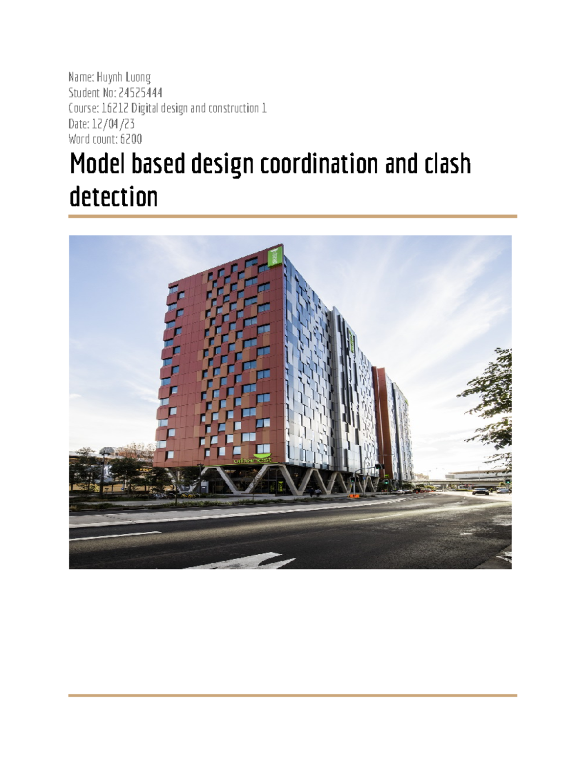 DDC1 Report - Name: Huynh Luong Student No: 24525444 Course: 16212 ...