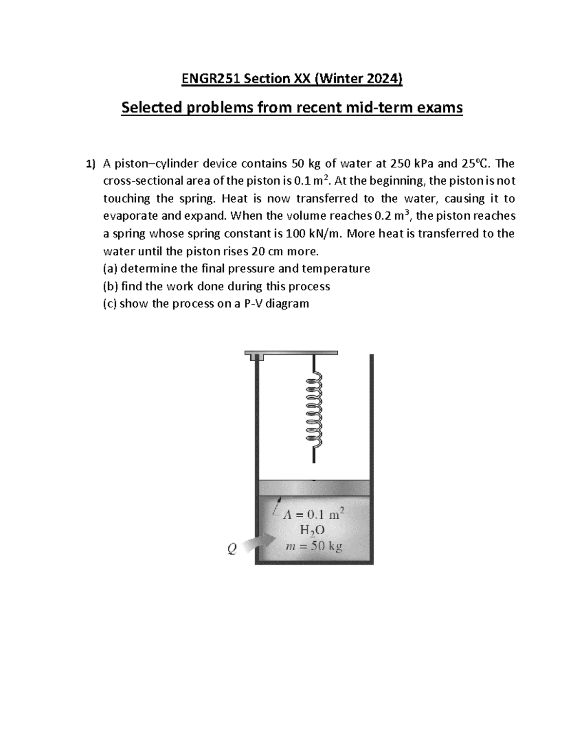 ENGR251 Section XX - helpful - ENGR251 Section XX (Winter 2024) Selected problems from recent ...