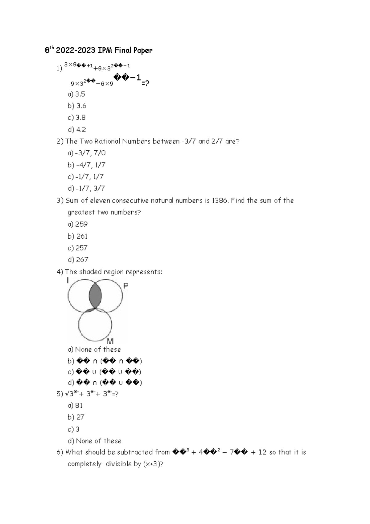 8th IPM Final Paper 2023 - 8 th 2022-2023 IPM Final Paper 1) 3×9 +1+9×32 − 9×32 −6×9 −1=? a) 3 ...