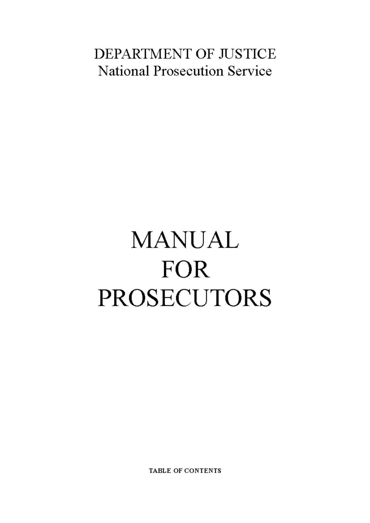 Manual-for-prosecutors - DEPARTMENT OF JUSTICE National Prosecution ...