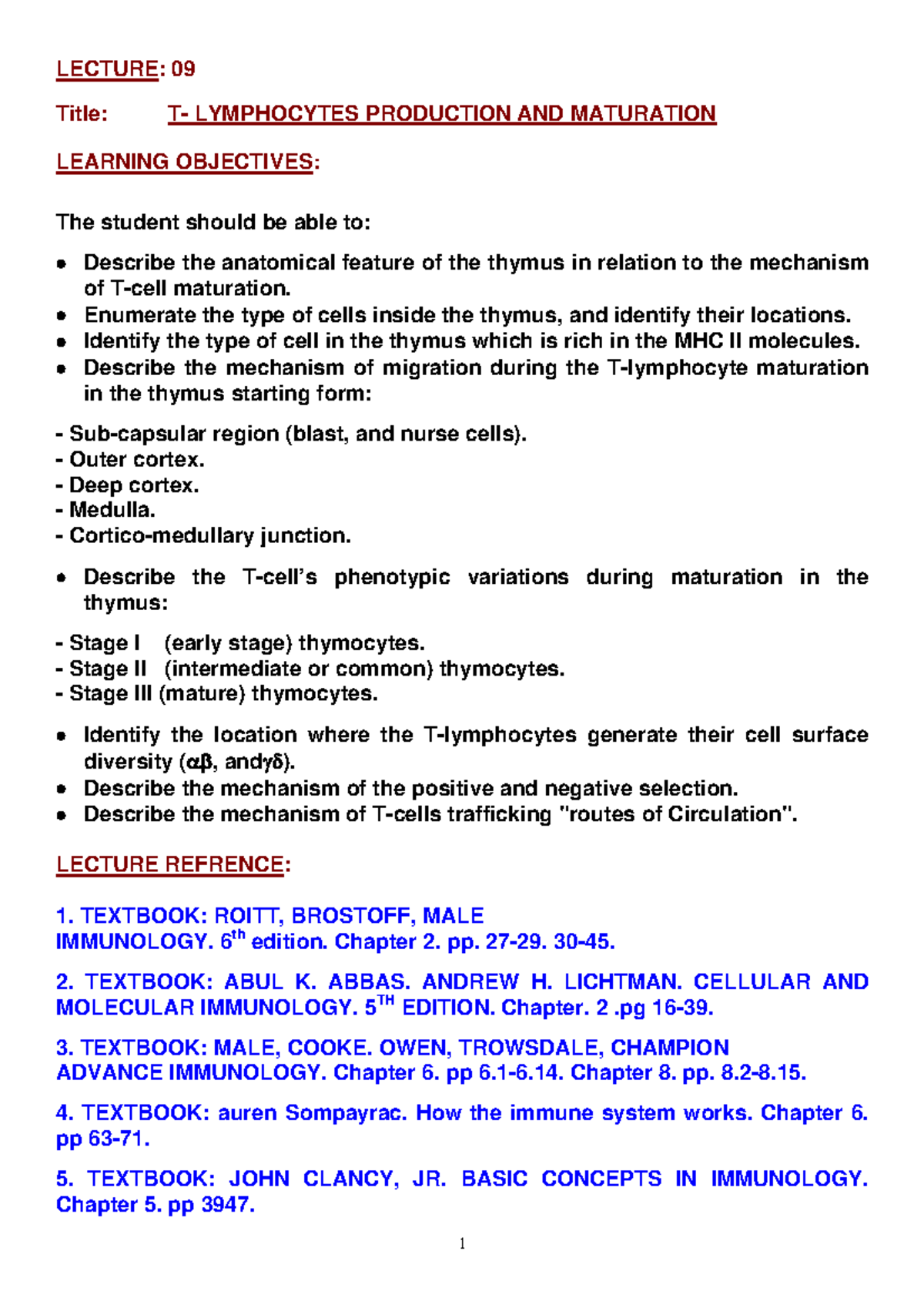 T lymphocytes production and maturation - LECTURE: 09 Title: T ...