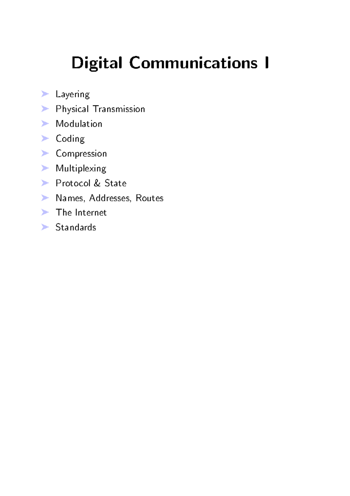 ELEC 367- Lecture 1 - Digital Communications I Layering Physical ...