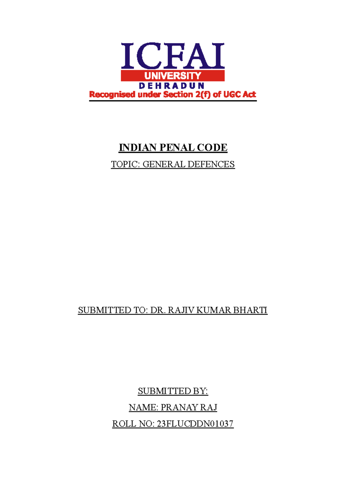 IPC Project-23 - Assignment of ipc - INDIAN PENAL CODE TOPIC: GENERAL ...
