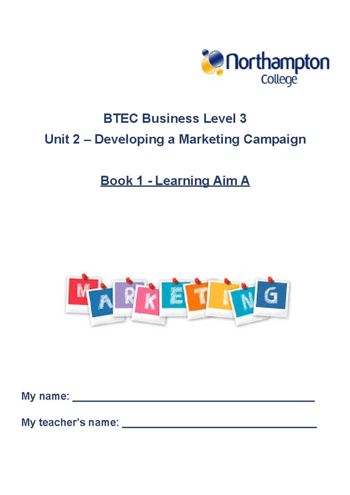 Aim A - student work book - BTEC Business Level 3 Unit 2 – Developing a ...