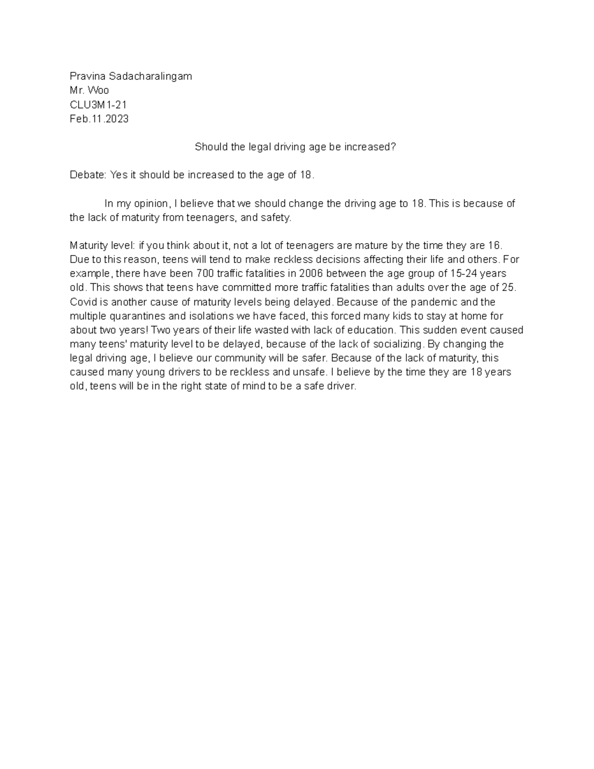 Pravina Sadacharalingam 2 - Woo CLU3M1- Feb. Should the legal driving ...