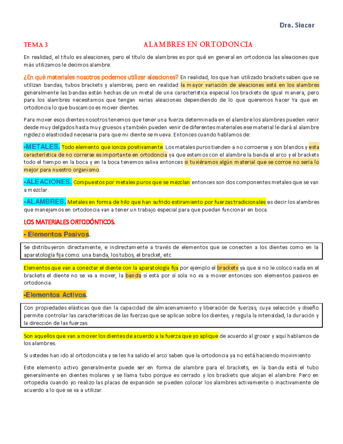 TEMA 3 Ortodoncia - TEMA 3 ALAMBRES EN ORTODONCIA En realidad, el ...