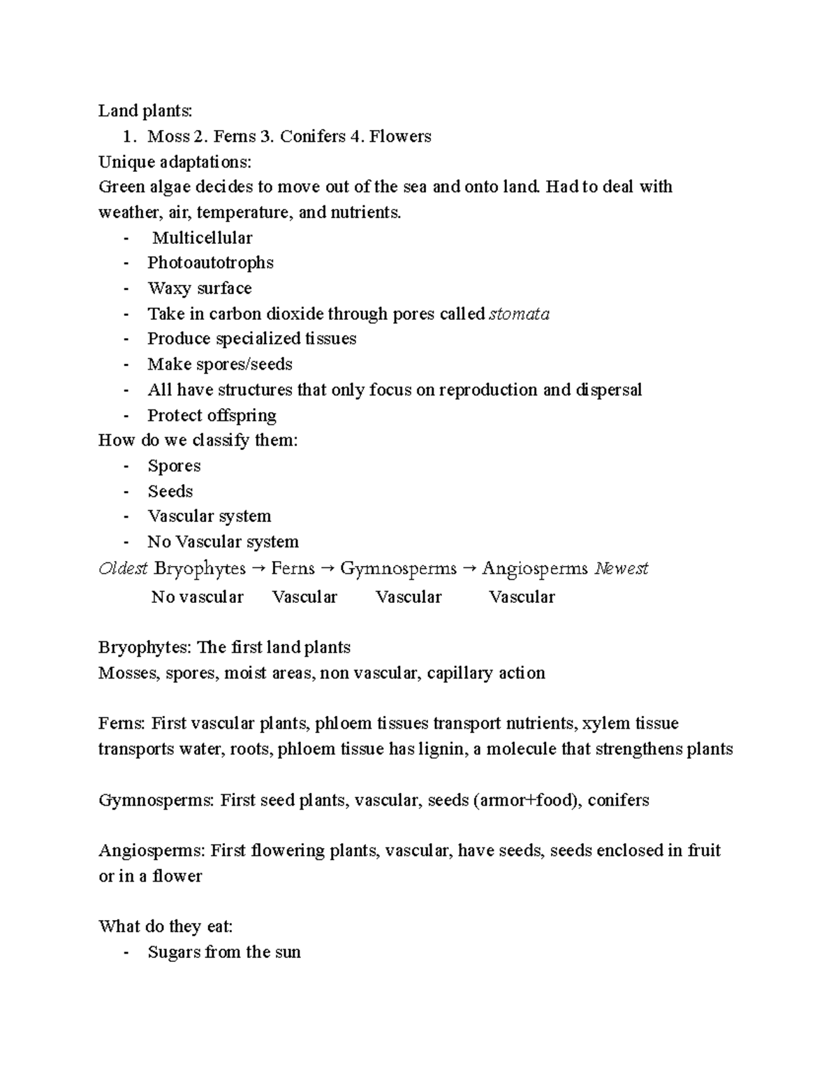 Bio 105 Plant Evolution - Land plants: 1. Moss 2. Ferns 3. Conifers 4 ...