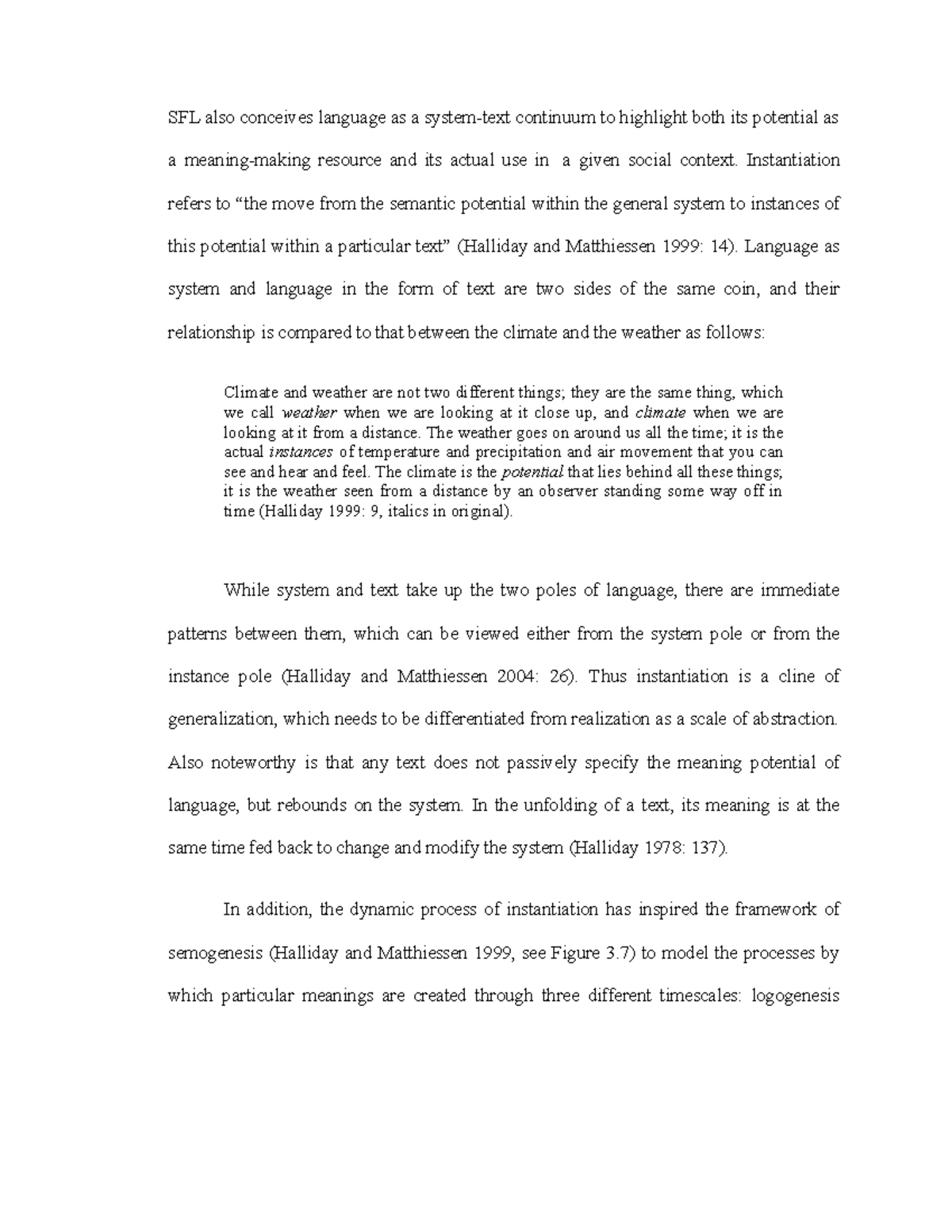 Instantiation and semogenesis - SFL also conceives language as a system ...