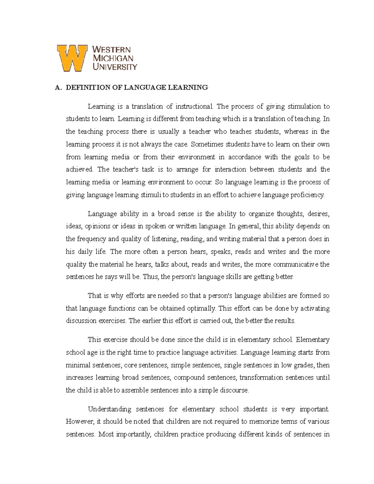 Task 17 - task - A. DEFINITION OF LANGUAGE LEARNING Learning is a ...