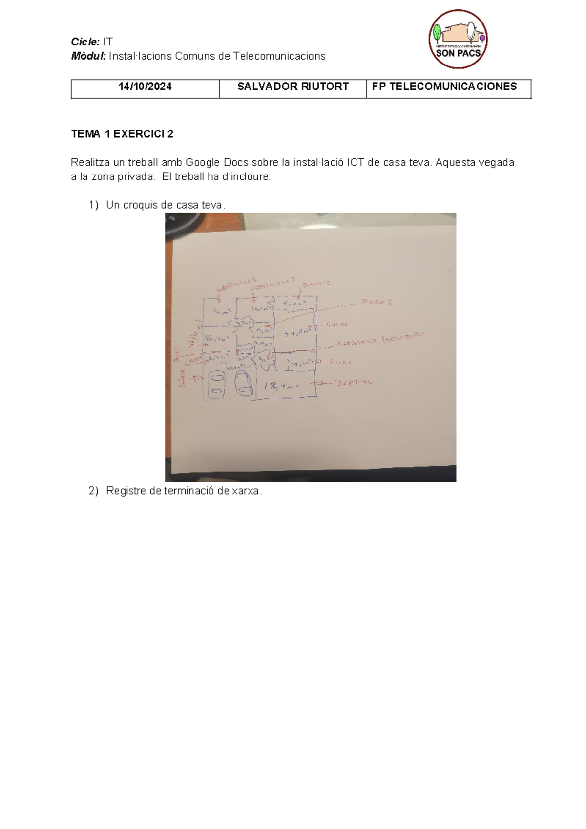 Exercici 2 - 123456789 - Mòdul: Instal·lacions Comuns de ...