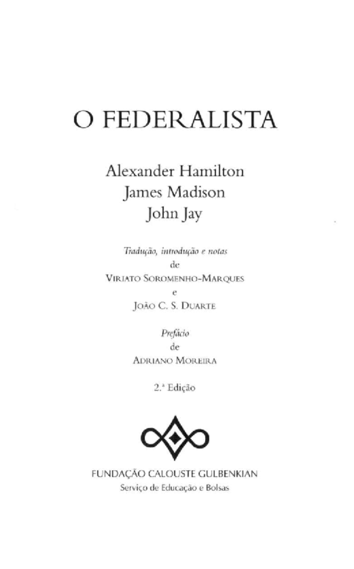 Hamilton et al - Federalista, n - O FEDERALISTA Alexander Hamilton ...
