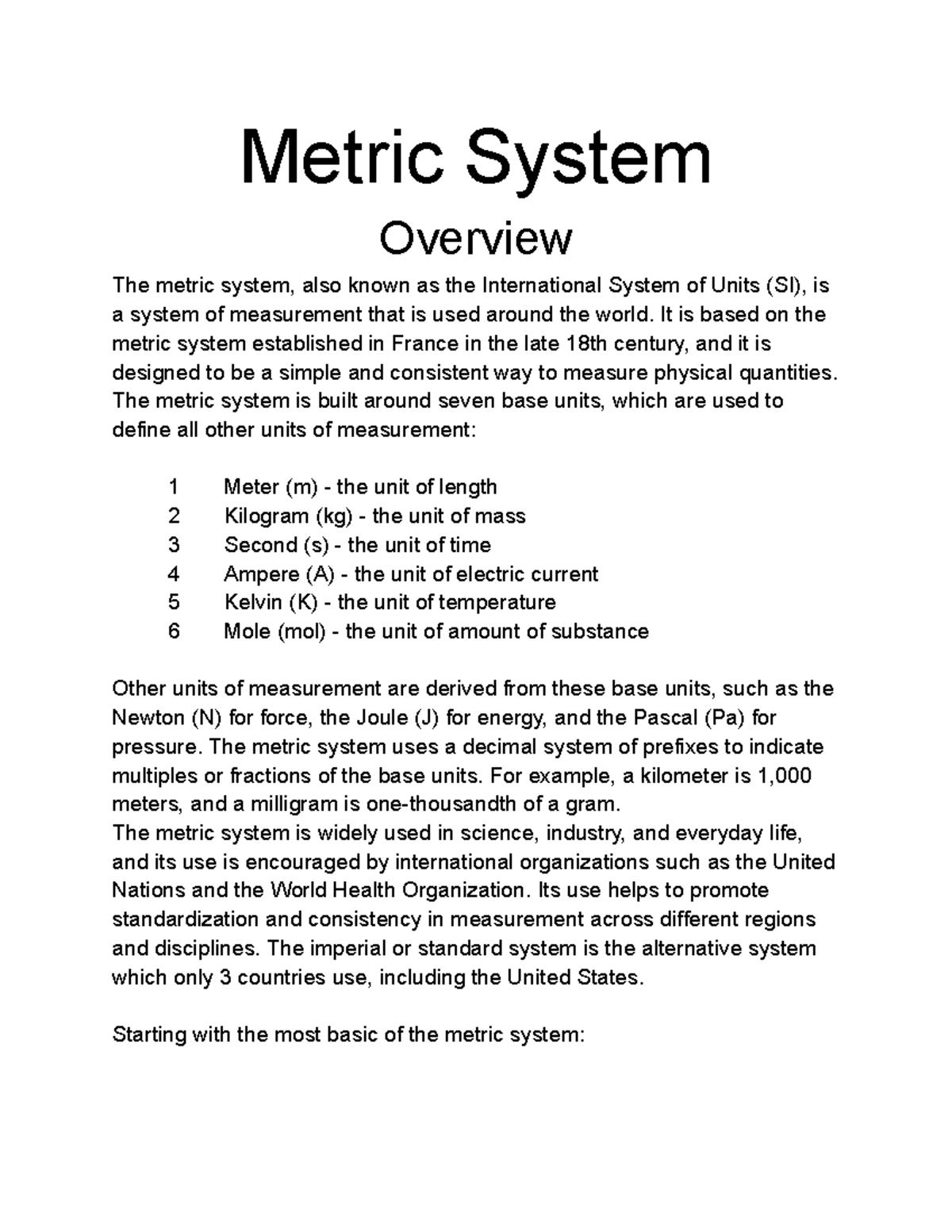Metric System Overview - Metric System Overview The metric system, also ...