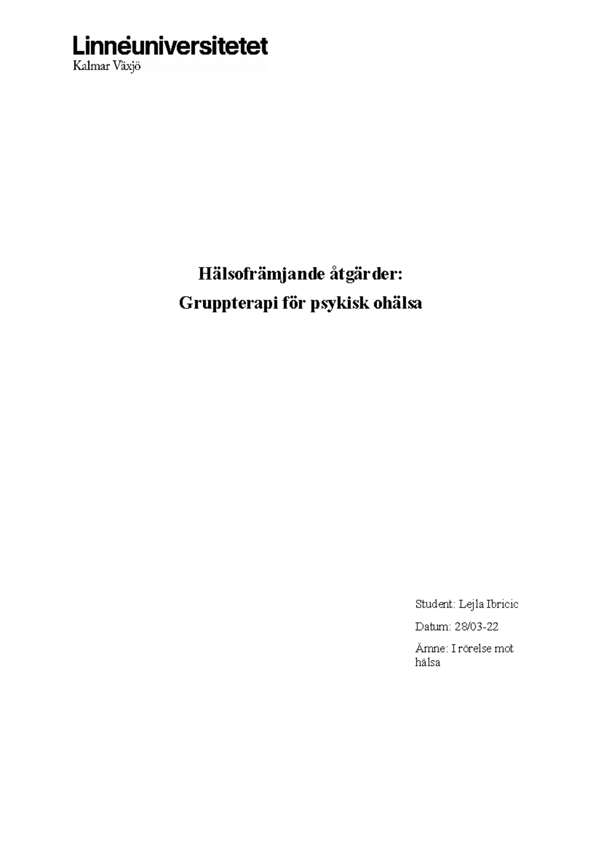 Hälsofrämjande åtgärder - Hälsofrämjande åtgärder: Gruppterapi för ...