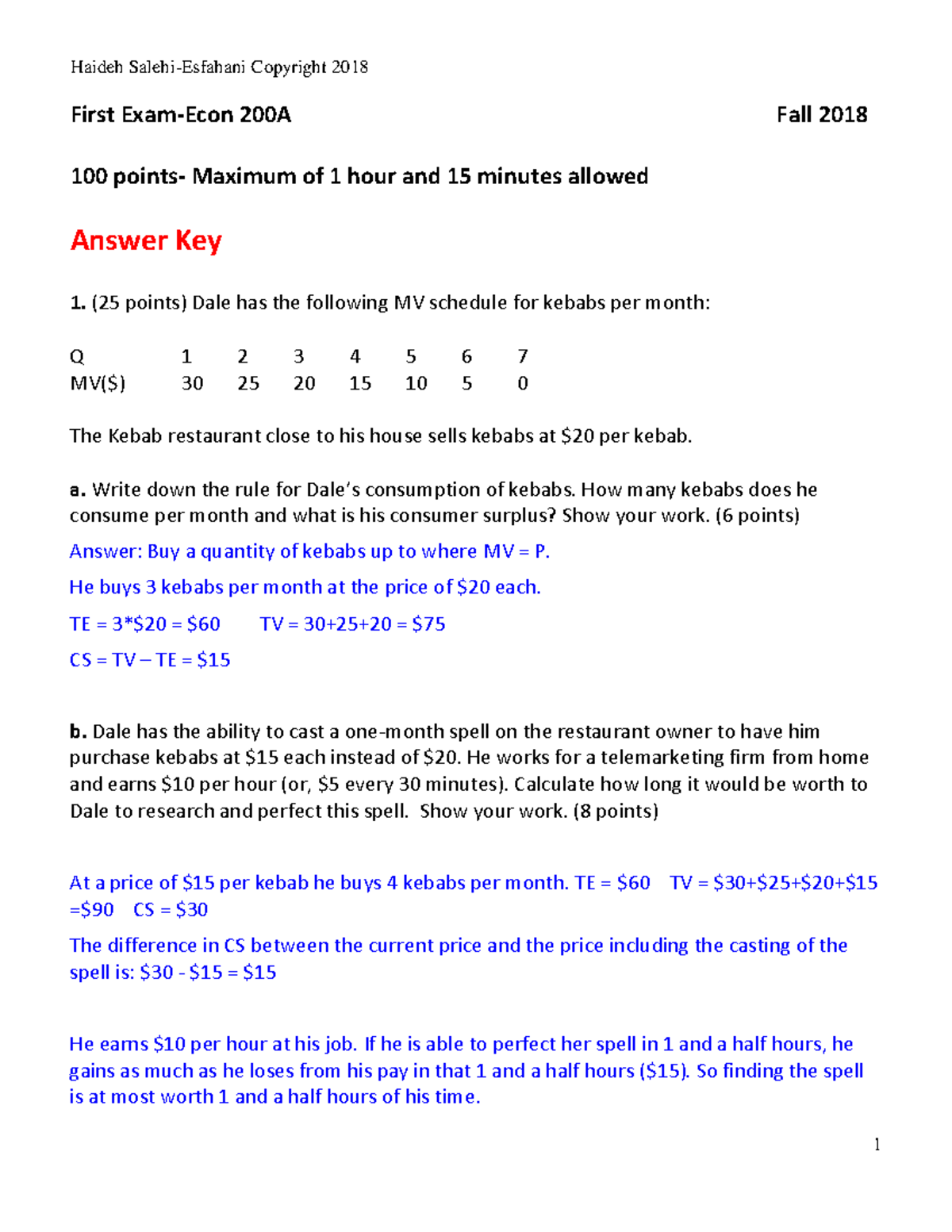 First Exam AK Econ200 F18 1 - First Exam-Econ 200A Fall 2018 100 points- Maximum of 1 hour and ...