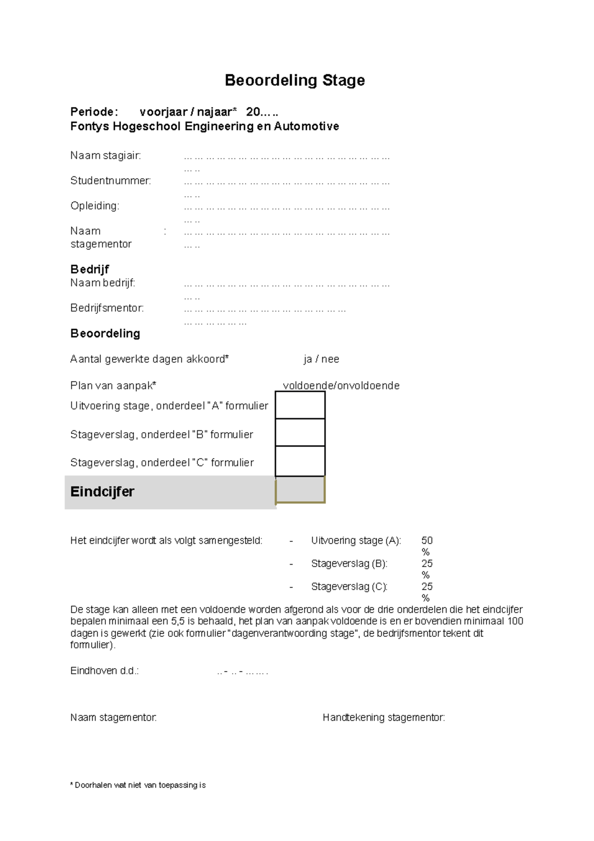 Beoordeling stage - Cijfer: 8 - Beoordeling Stage Periode: voorjaar ...