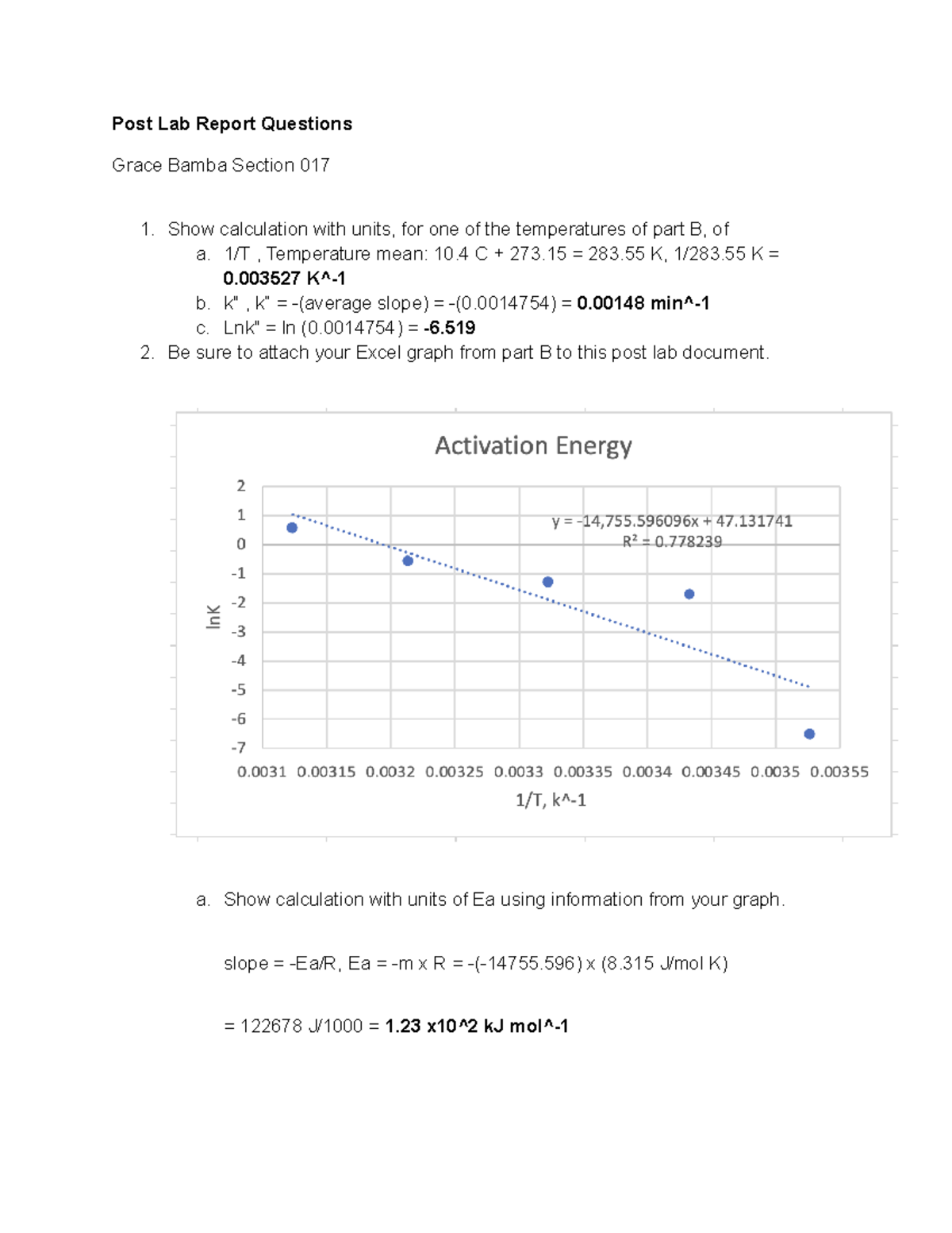 Post Lab report 10 - Post Lab Report Questions Grace Bamba Section 017 Show calculation with ...