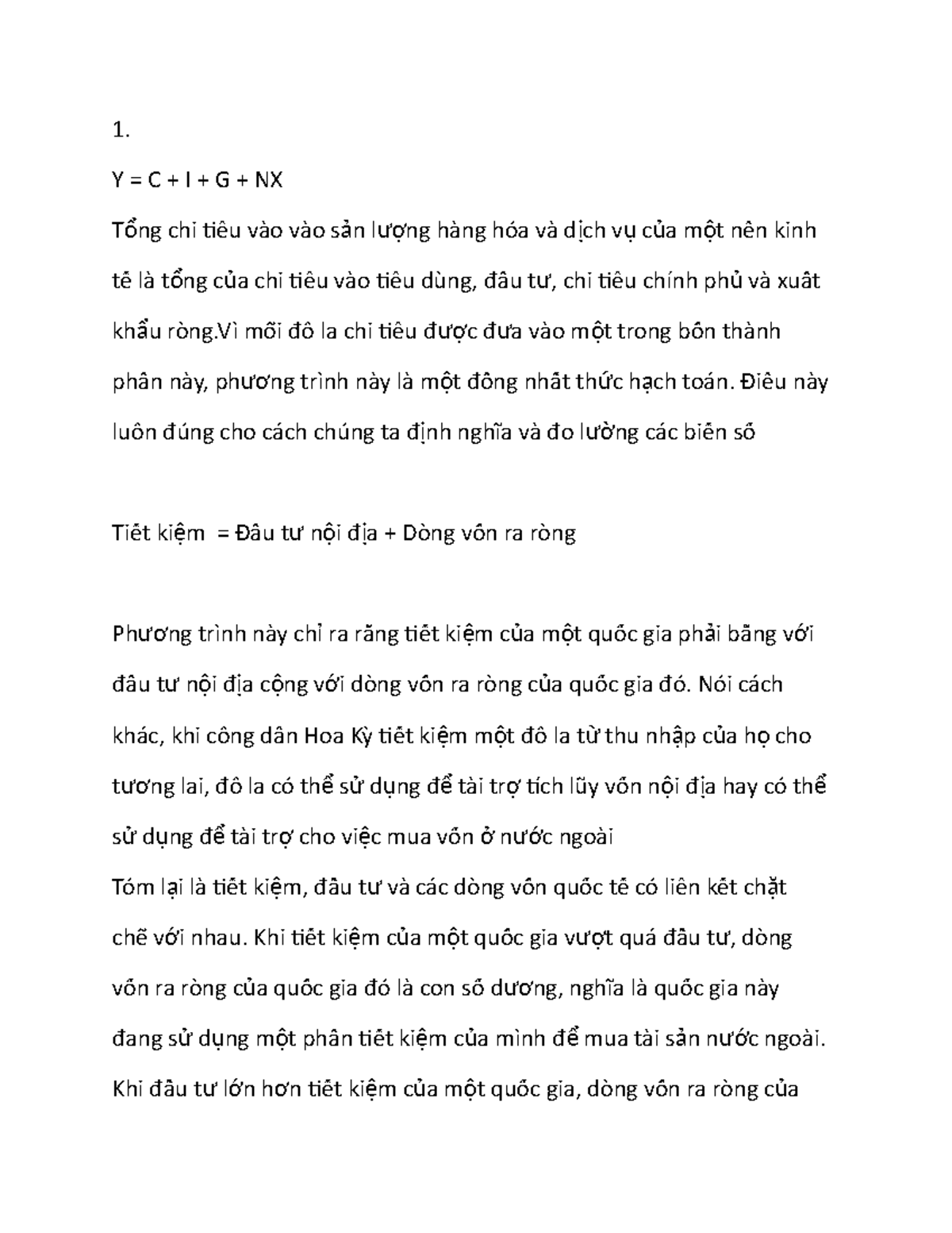 ktra nhanh 5 macroe - 1. Y = C + I + G + NX T ng chi têu vào vào s n l ng hàng hóa và d ch v c a ...