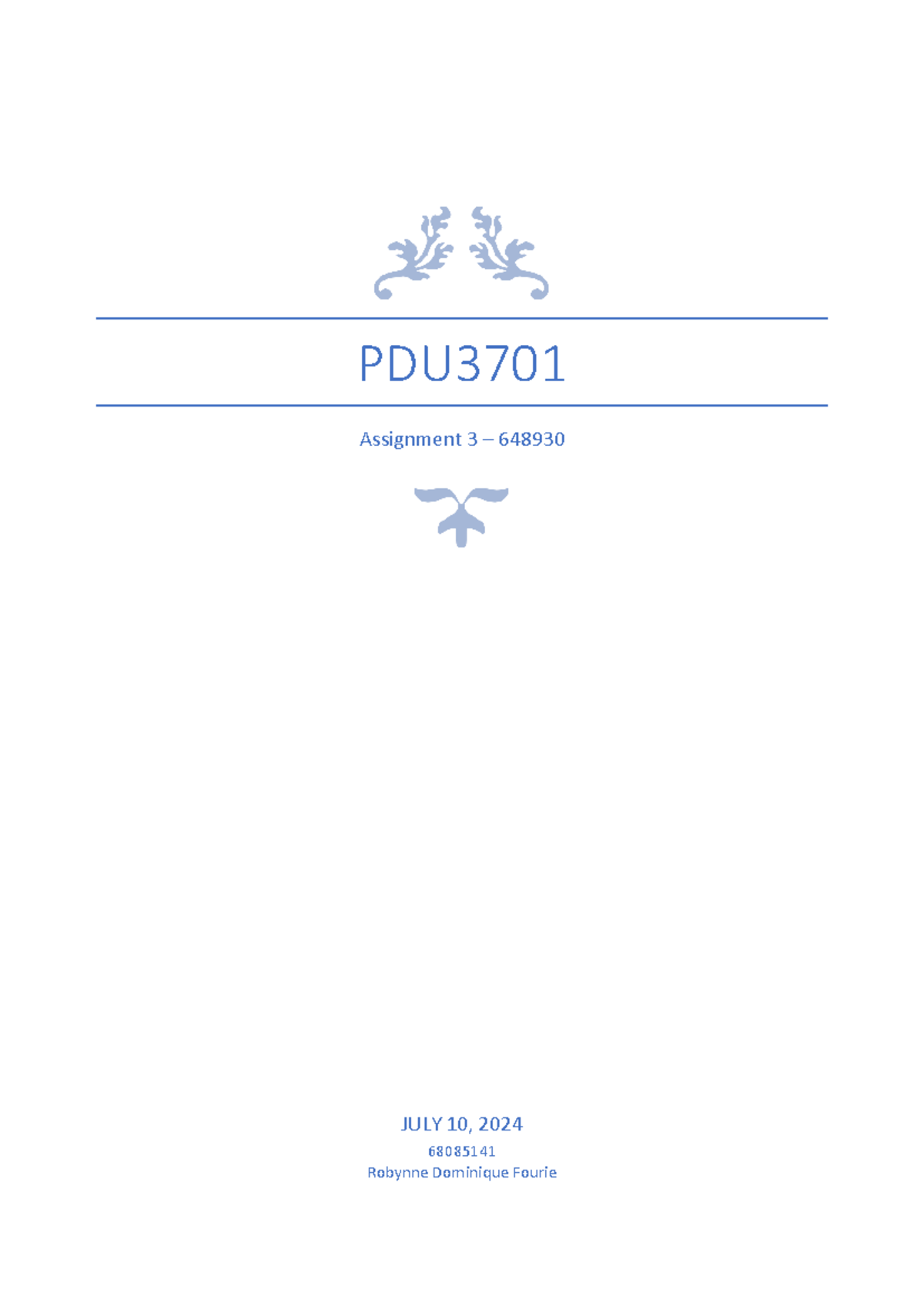 PDU3701 Assignment 03 - 68085141 RD Fourie - Robynne Dominique Fourie ...