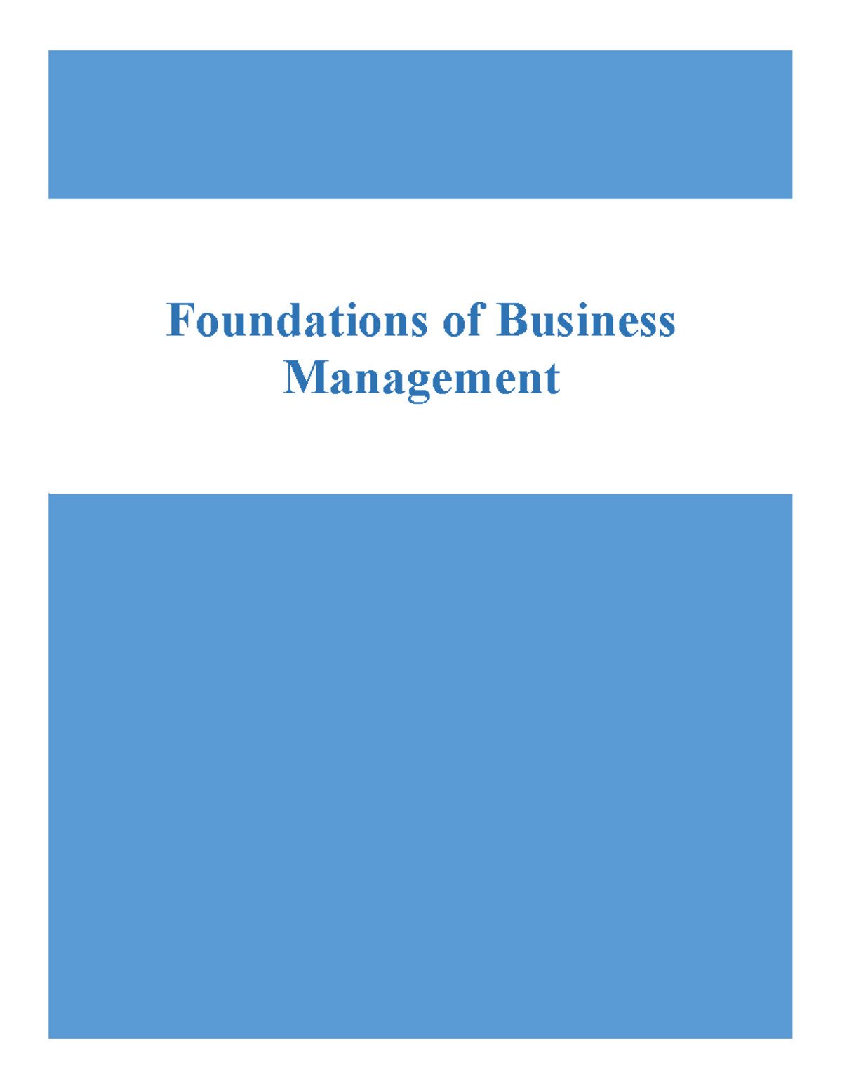 Busines mngmnt - Foundations of Business Management Table of Contents ...
