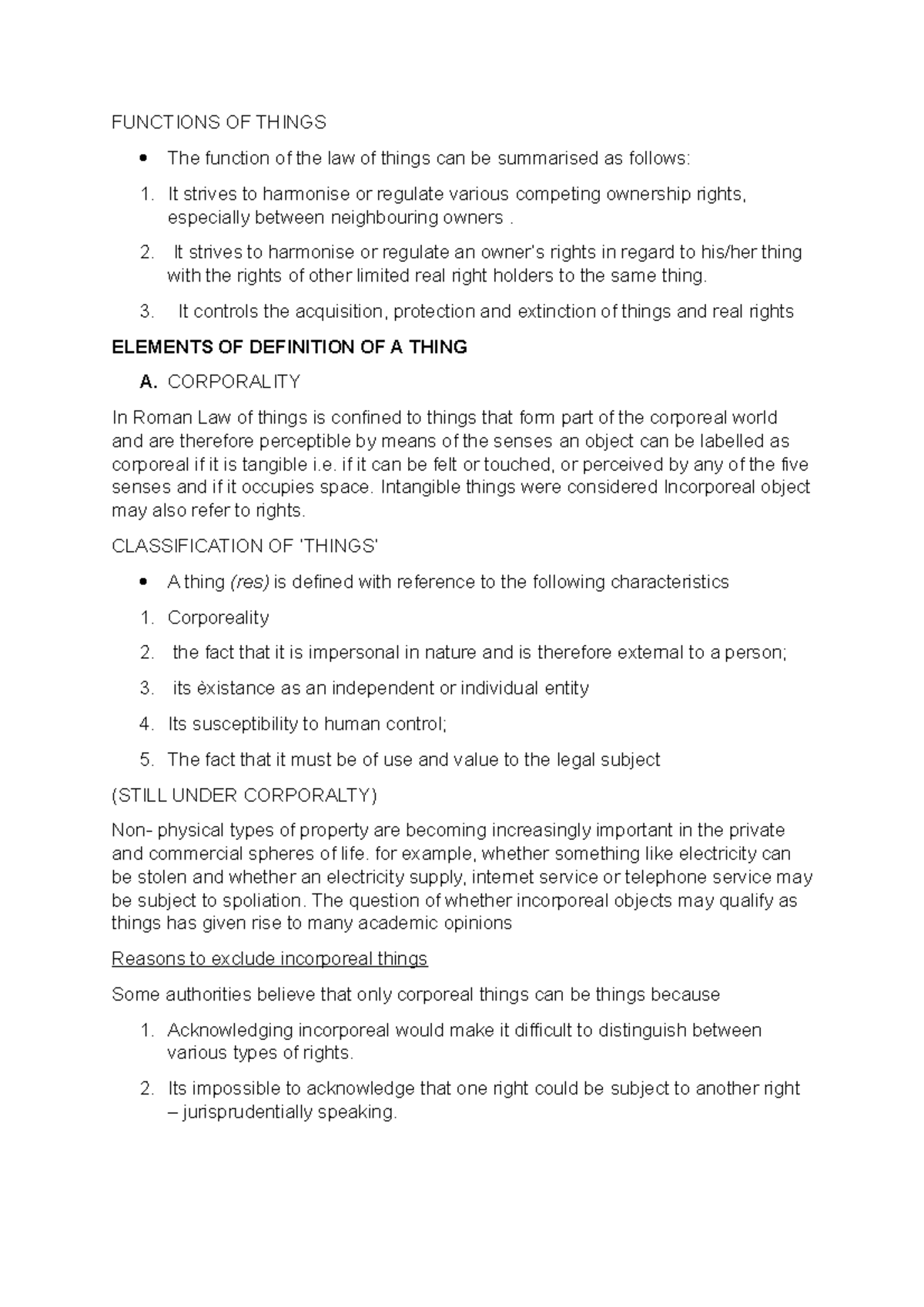 LAW 201 Property LAW Notes - FUNCTIONS OF THINGS The function of the ...