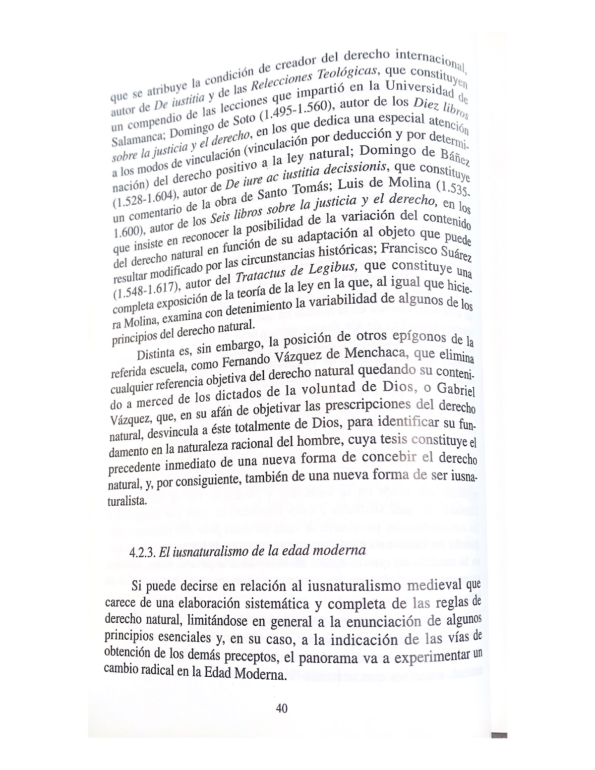 Autor de De institia y de las Relecciones Teológicas, que constituyes ...