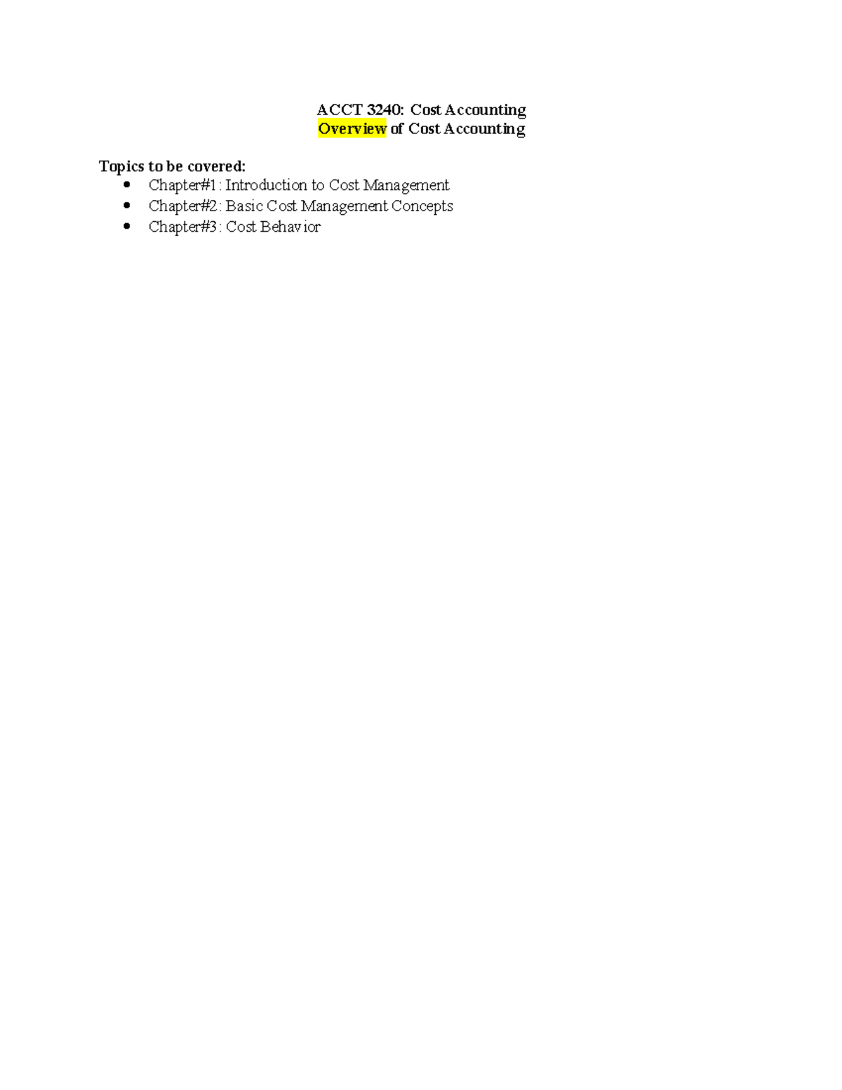Class Lecture 1 - ACCT 3240: Cost Accounting Overview of Cost ...