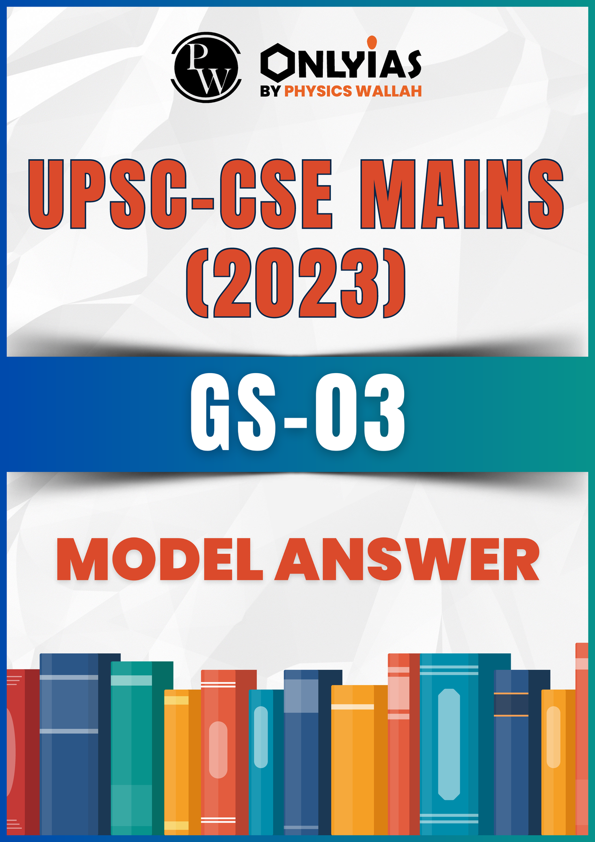 Pwonlyias GS 03 Model Answer - UPSC-CSE MAINS (2023) UPSC-CSE MAINS ...