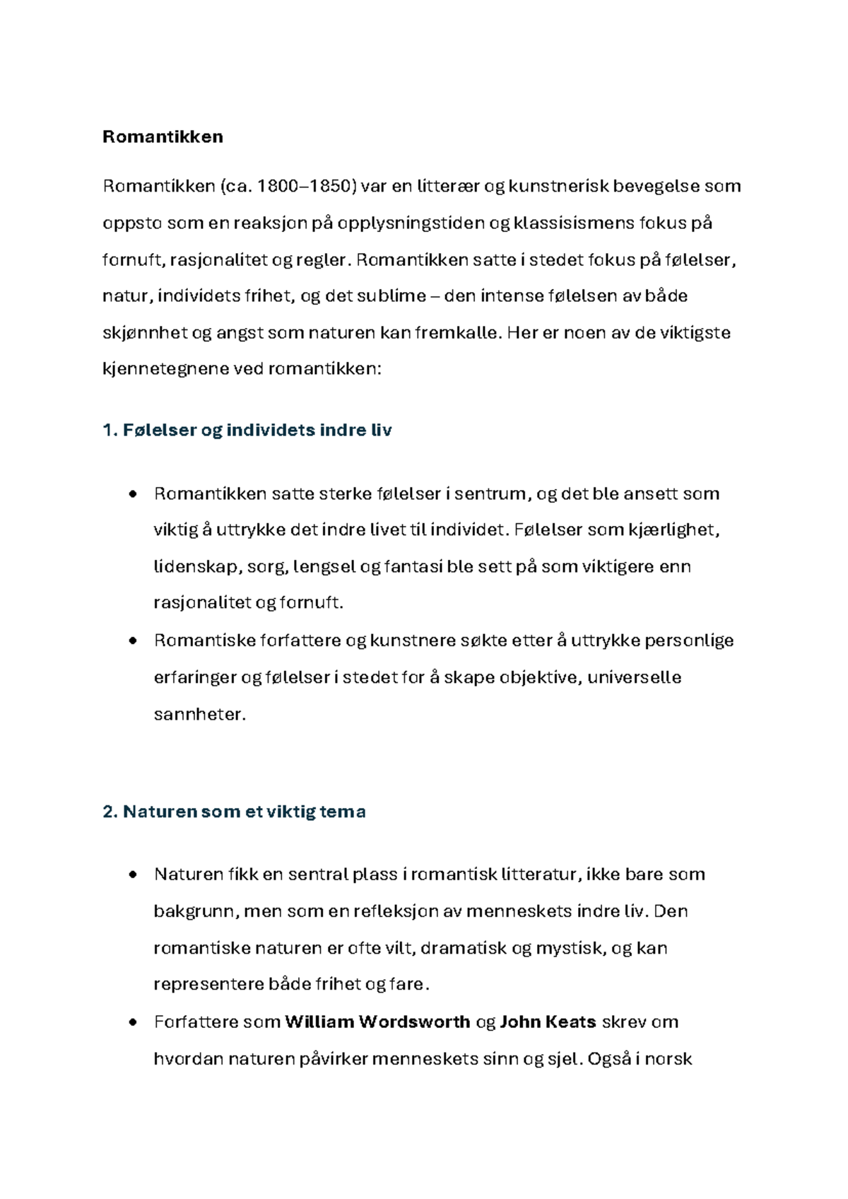 Romantikken - Romantikken Romantikken (ca. 1800–1850) var en litterær ...