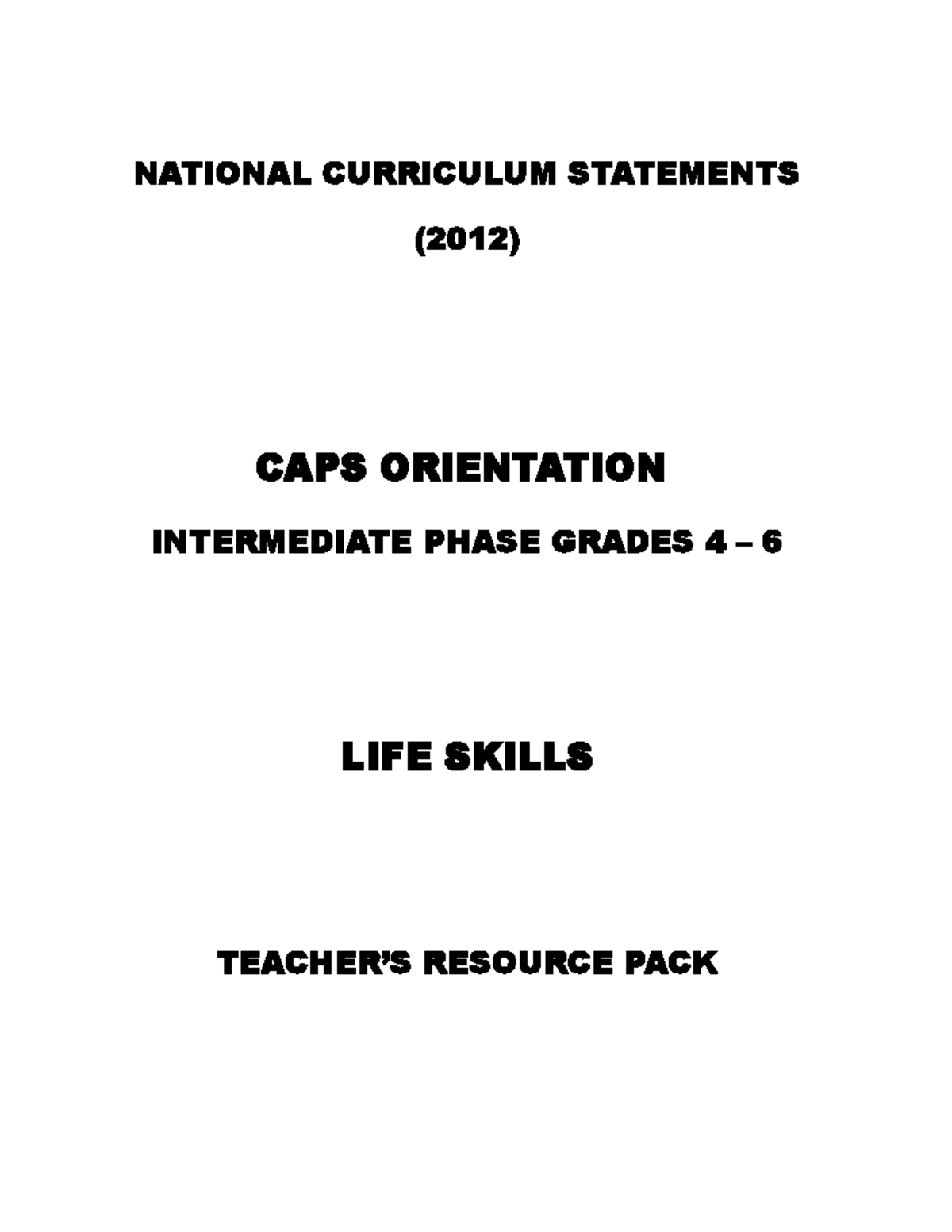 IP CAPS Life Skills Orientation Teacher's Resouce Pack - NATIONAL ...