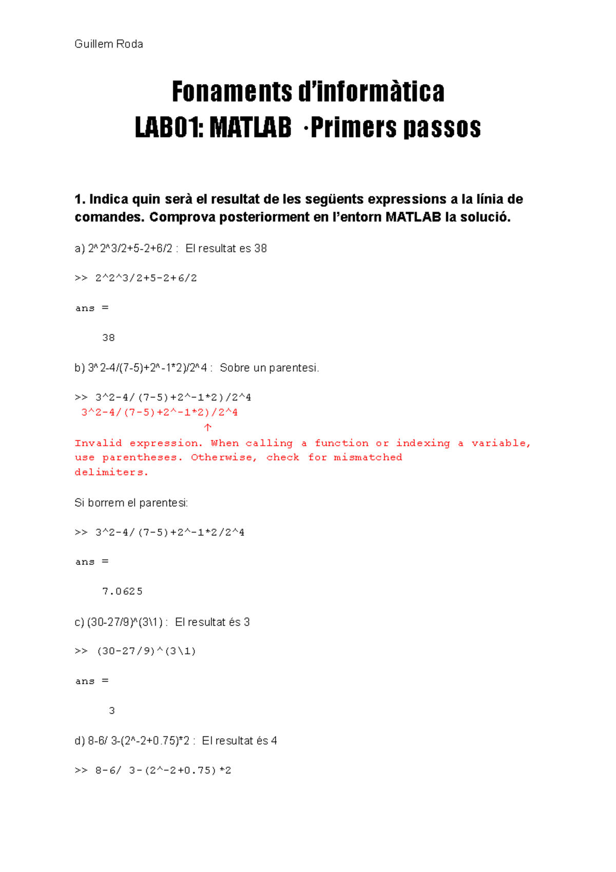 LAB01 Matlab · Primers passos - Guillem Roda Fonaments d’informàtica LAB01: MATLAB · Primers ...