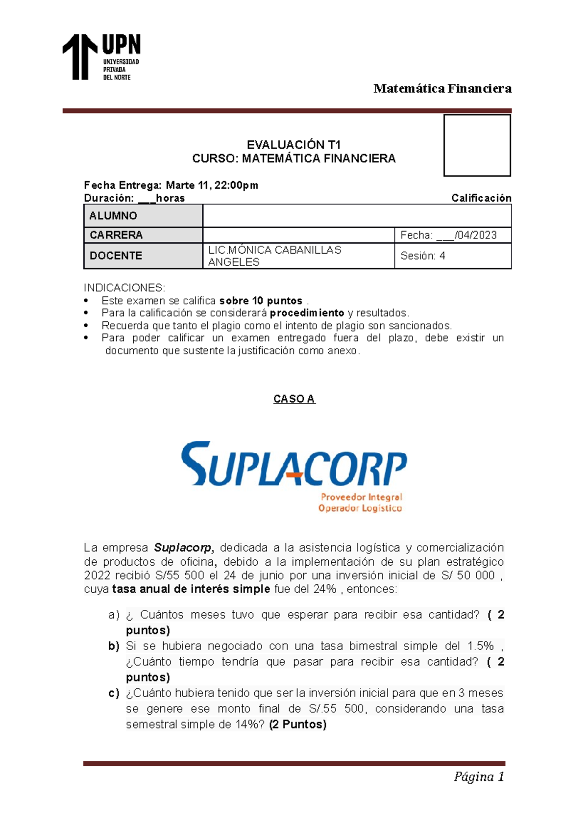 JP SEM 4 Evaluación T1 Casos A - Matemática Financiera EVALUACIÓN T CURSO: MATEMÁTICA FINANCIERA ...