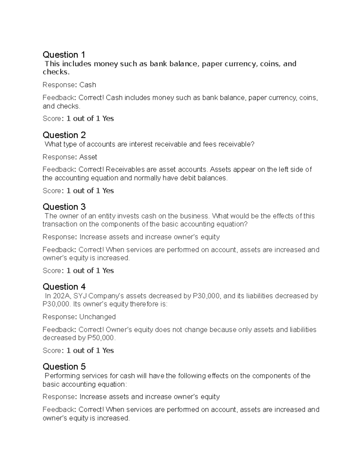 Analyzing Business Transactions - Question 1 This includes money such ...