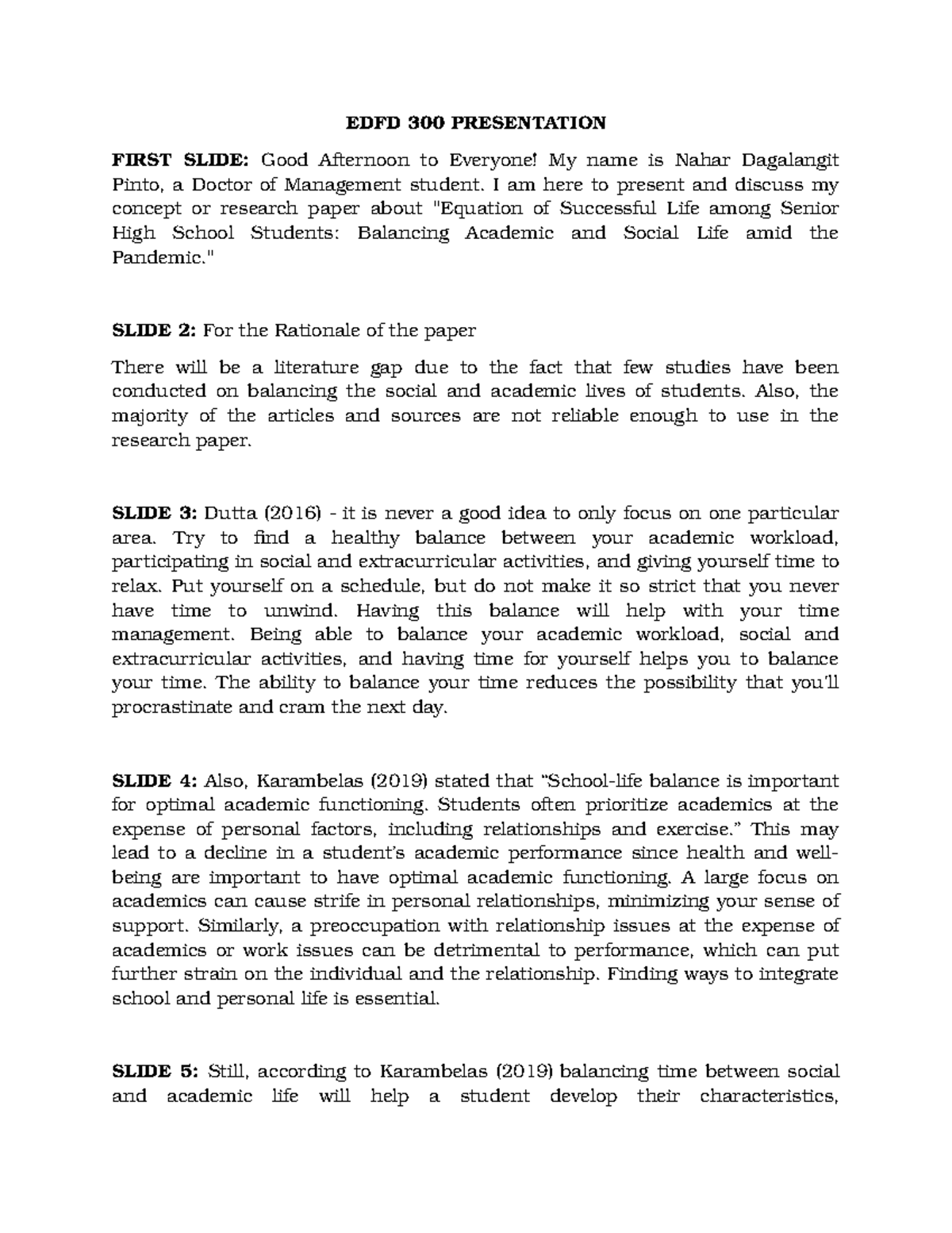 EDFD 300 Presentation - EDFD 300 PRESENTATION FIRST SLIDE: Good ...