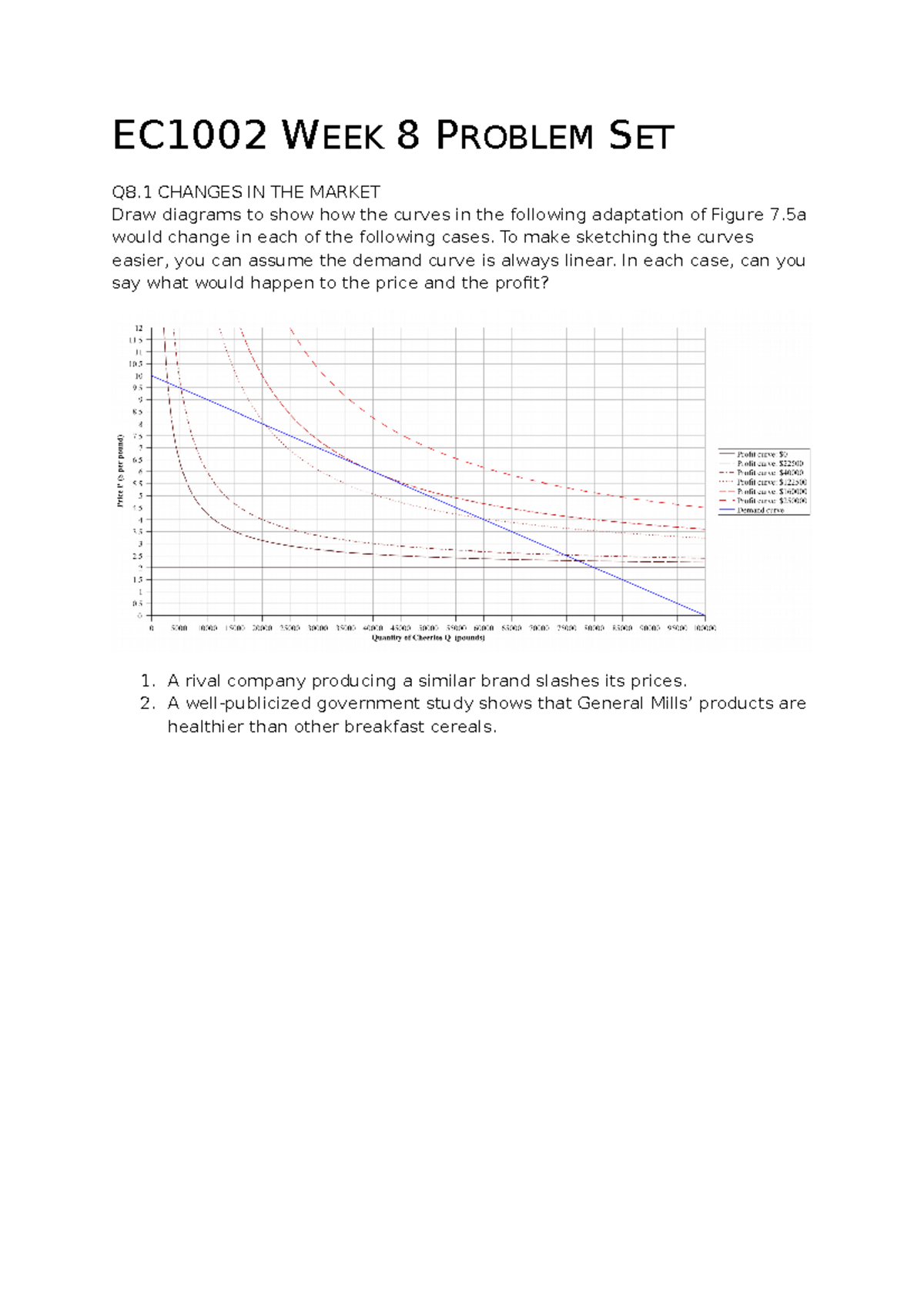 EC1002 Week 8 Tutorial questions - EC1002 WEEK 8 PROBLEM SET Q8 CHANGES ...