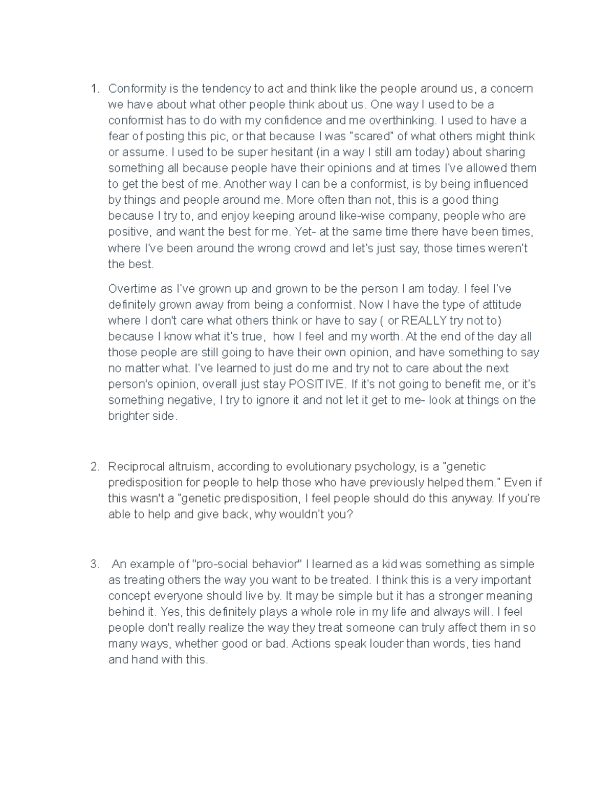 Canvas Assignment #6 - answering promt questions - Conformity is the ...