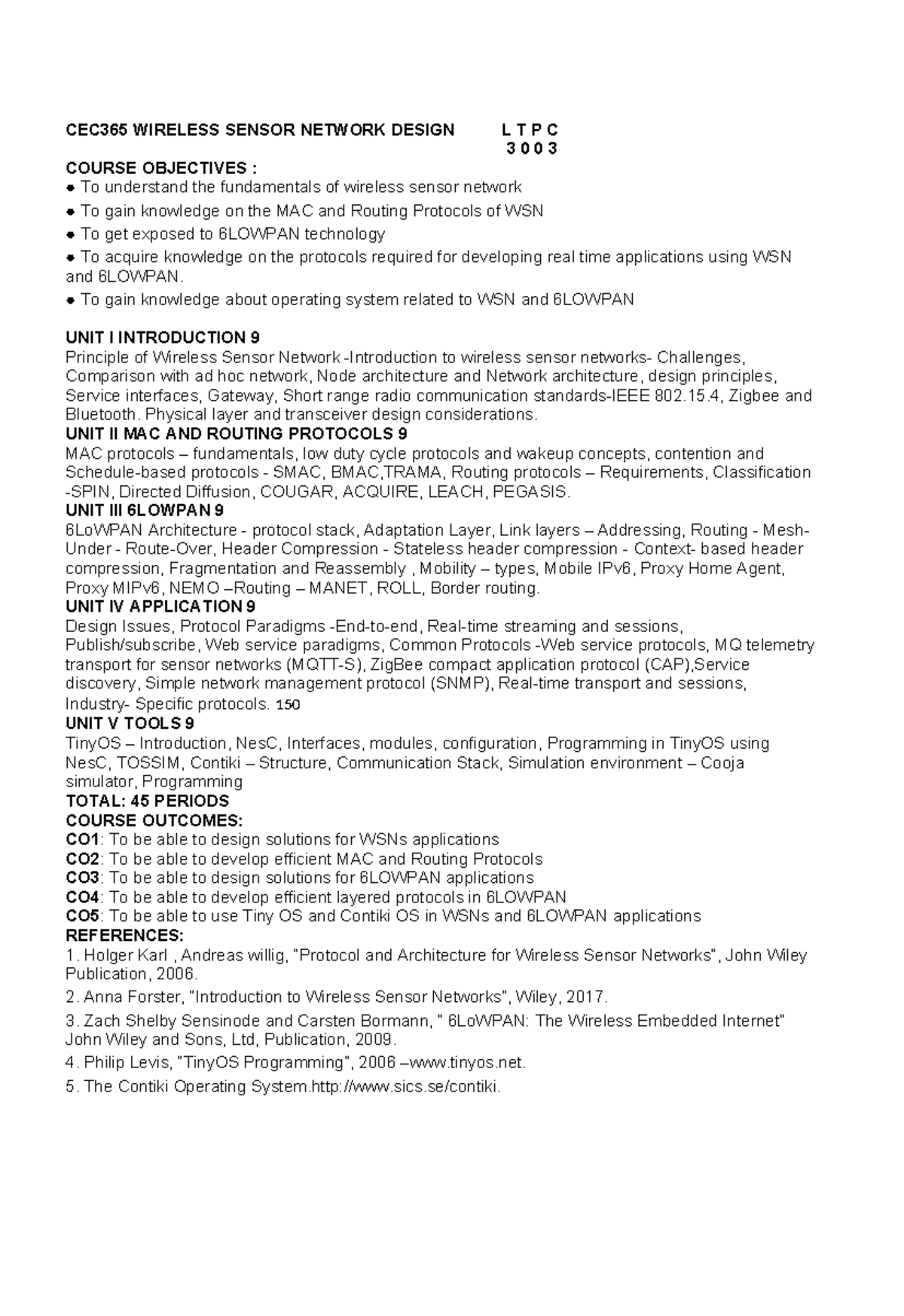 CEC365 Wireless Sensor Network Design L T P C - CEC365 WIRELESS SENSOR NETWORK DESIGN L T P C 3 ...