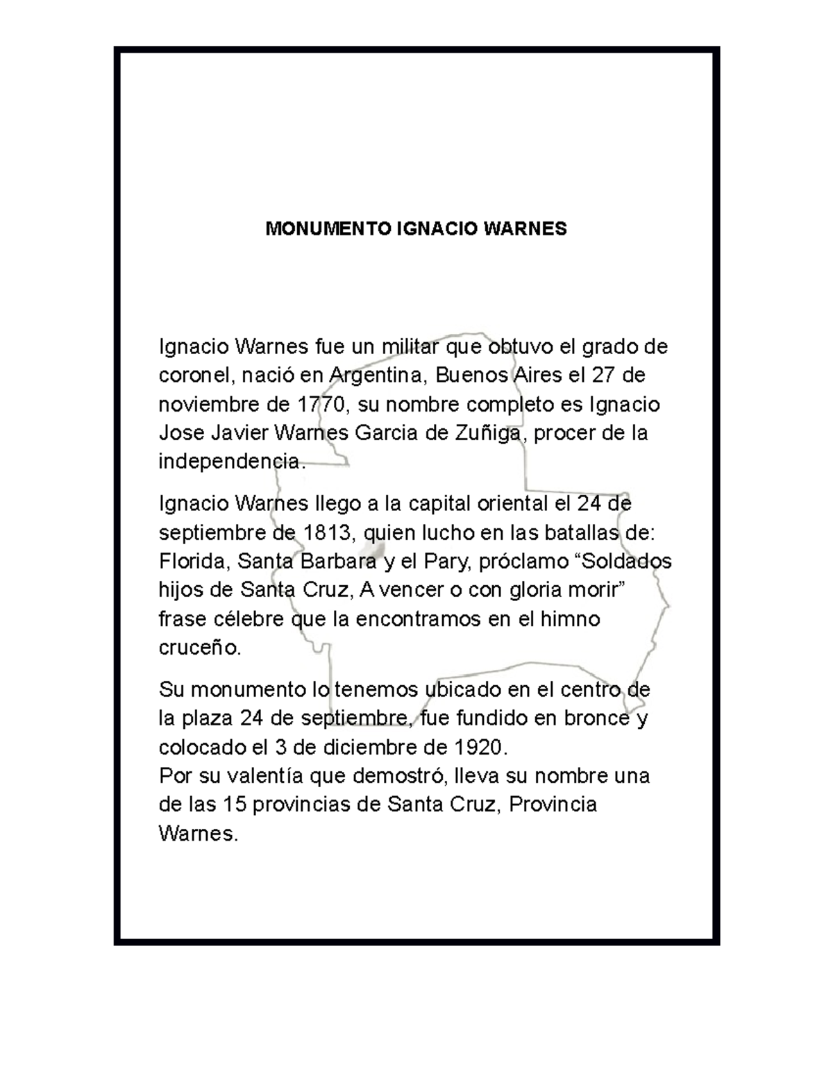 Ignacio warnes - sobre un gerrillero - MONUMENTO IGNACIO WARNES Ignacio Warnes fue un militar ...