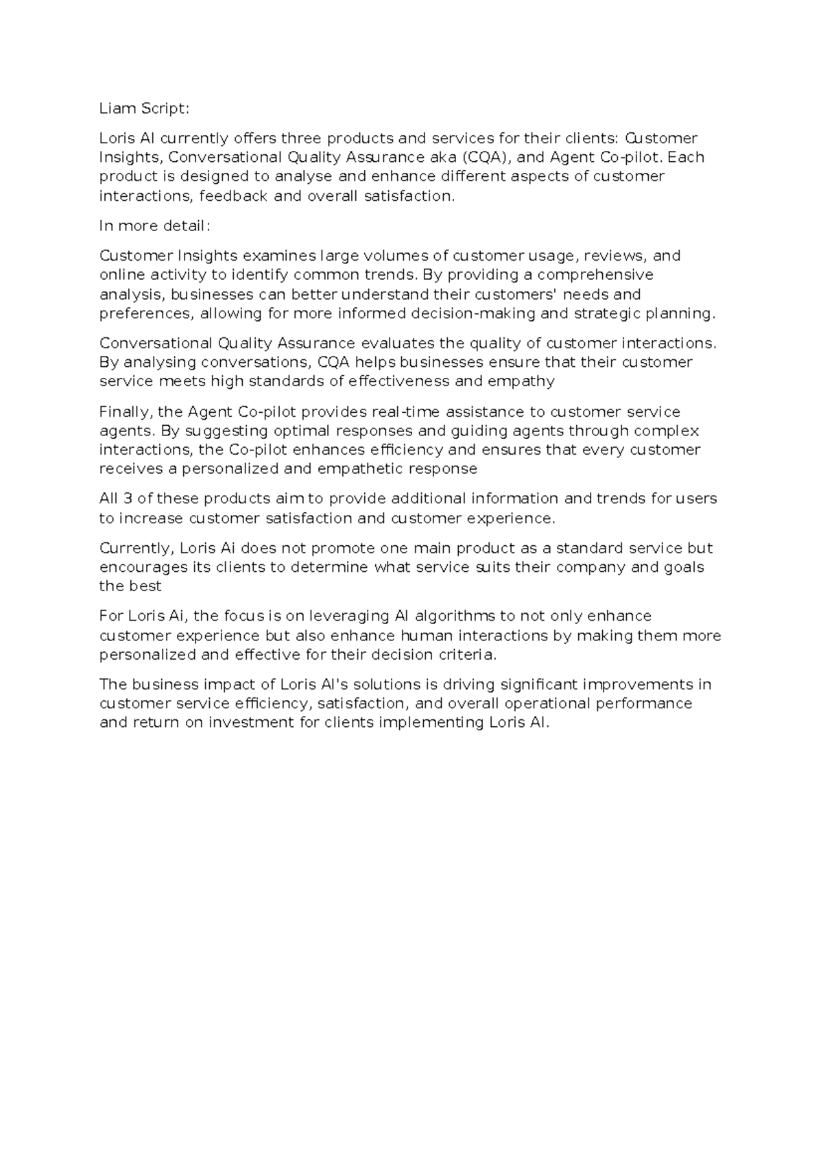 Script Assignment - Liam Script: Loris AI currently offers three ...