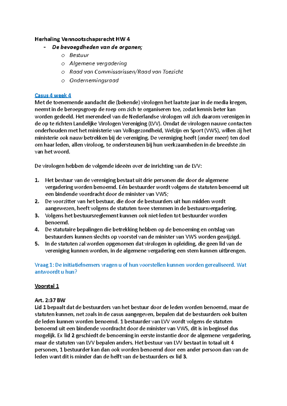 Herhaling week 4 Ven Rep - Herhaling Vennootschapsrecht HW 4 - De ...