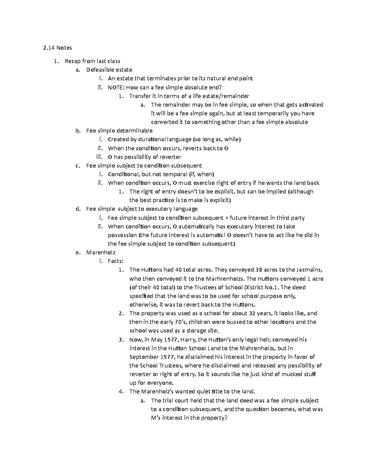 2.14 Class Notes - 2 Notes Recap from last class a. Defeasible estate i ...
