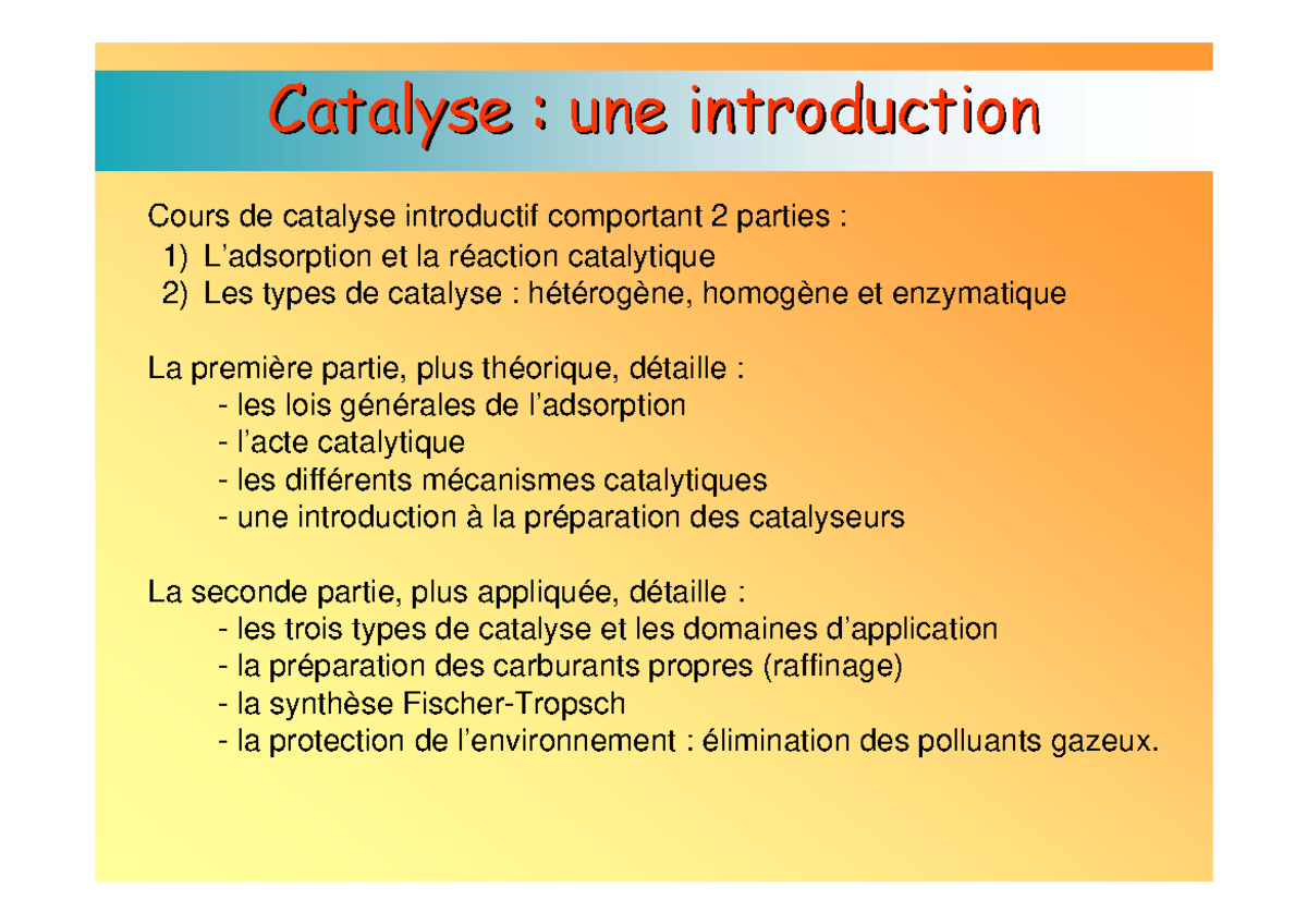Catalyse - Forme des catalyseurs utilisés dans l’industrie selon la ...