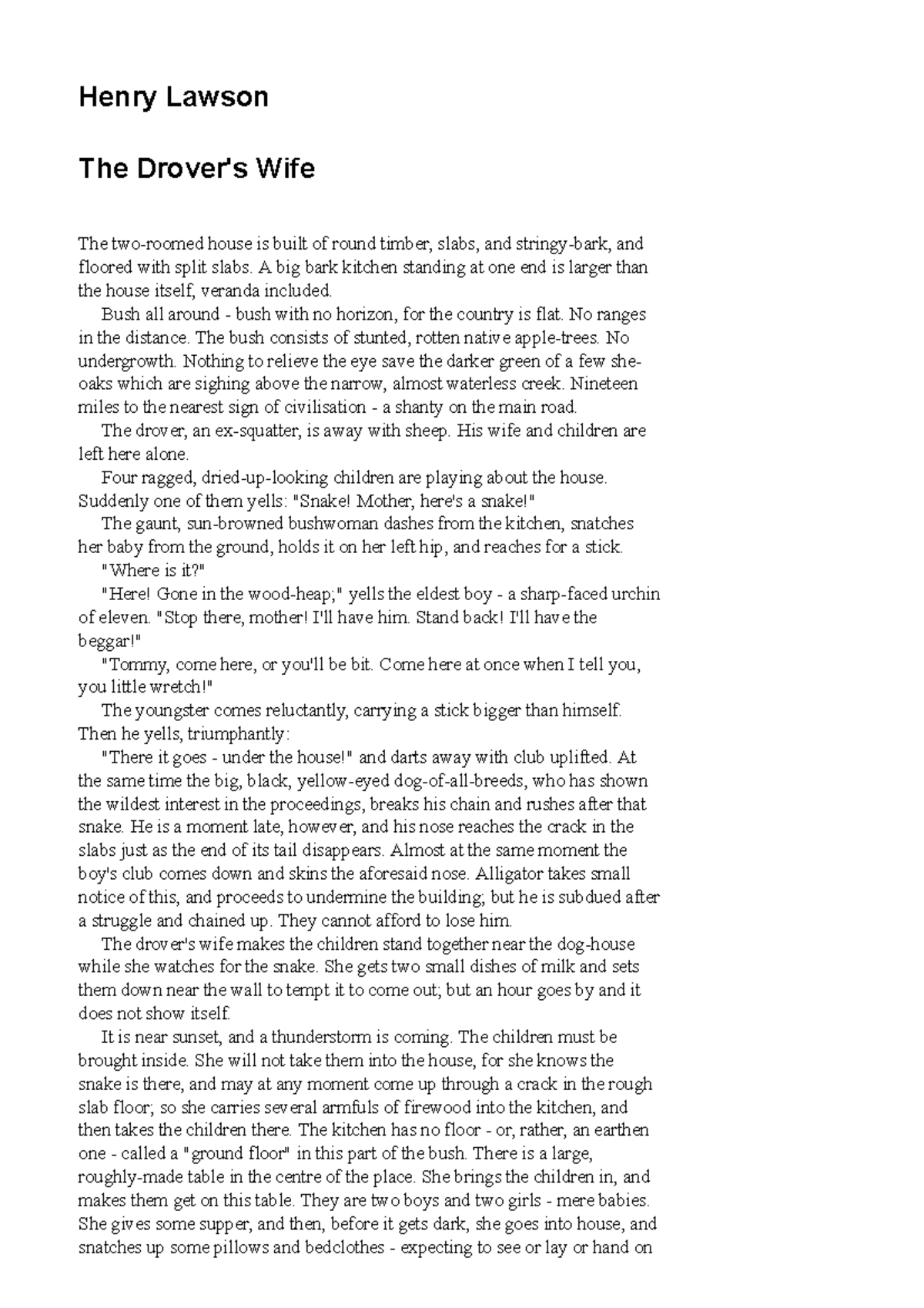 The Drover's Wife by Henry Lawson - Henry Lawson The Drover's Wife The ...