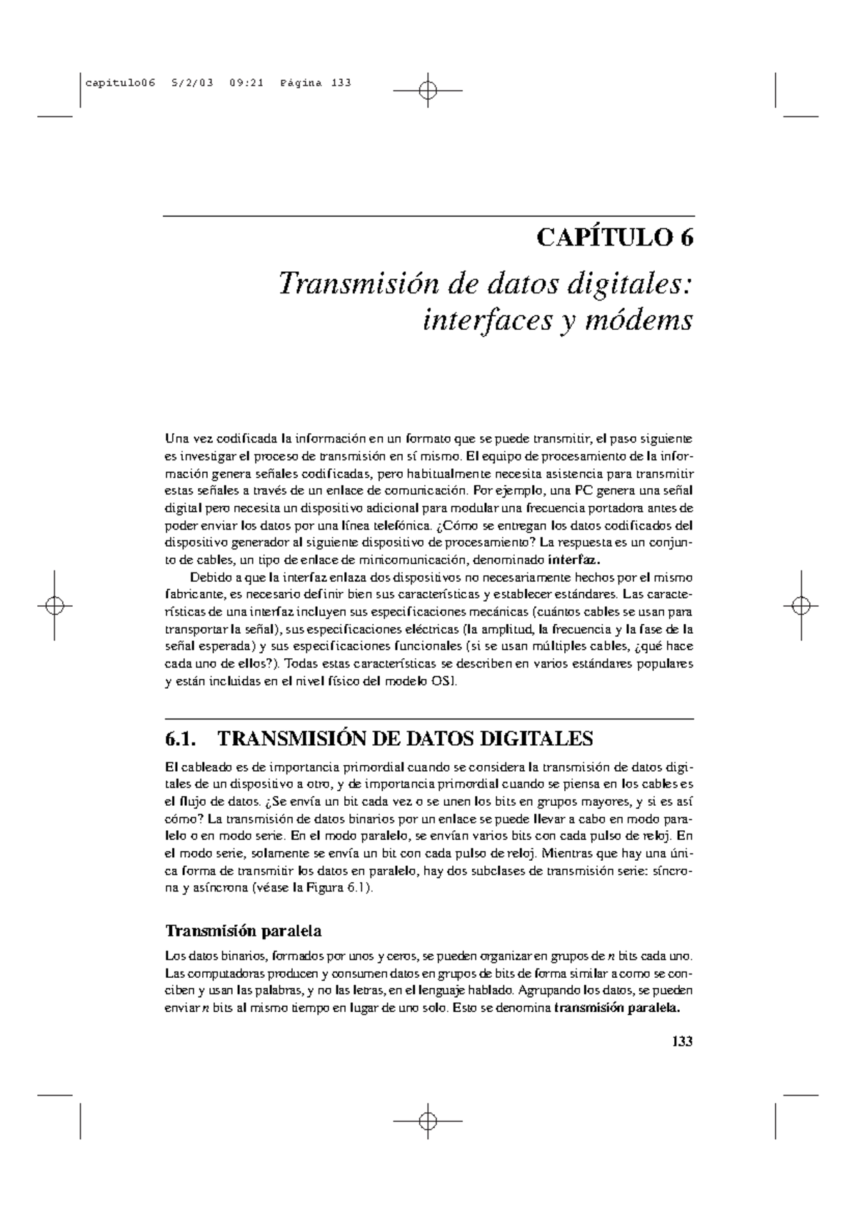Transmision datos - ASDA - Una vez codificada la información en un ...