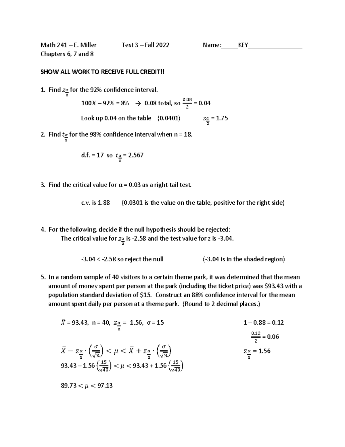 Test 3 Key - dr. elizabeth - Math 241 – E. Miller Test 3 – Fall 2022 ...