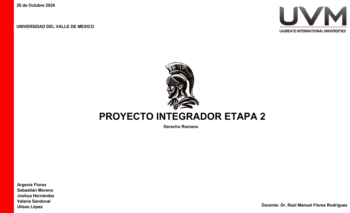 Proyecto Integrador etapa 2 - Derecho Romano_Proyecto Integrador Etapa 2 • Definir cada uno los ...